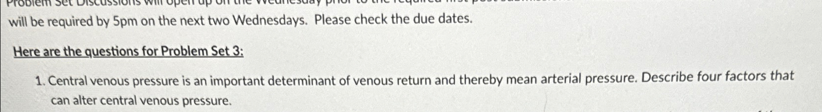 Solved Central venous pressure is an important determinant | Chegg.com