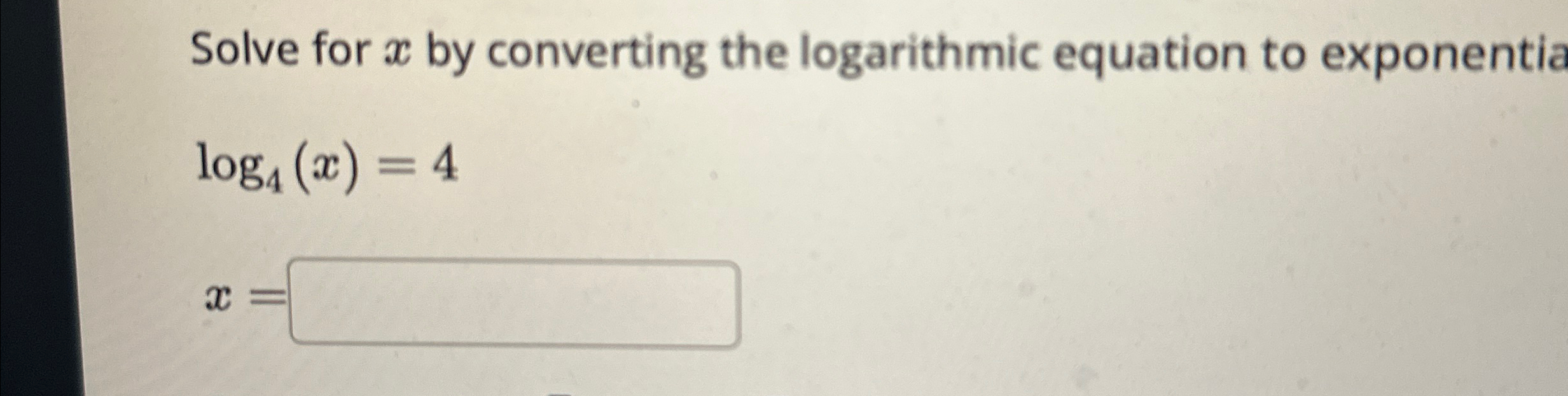 Solved Solve for x ﻿by converting the logarithmic equation | Chegg.com
