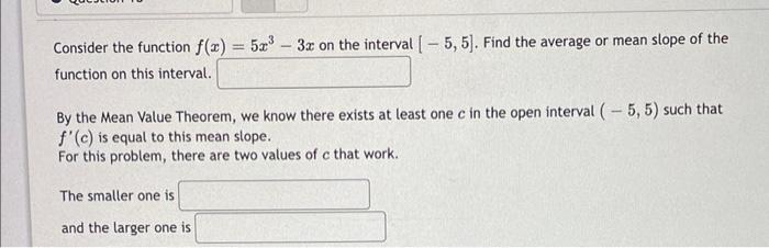 Solved Consider the function f(x)=5x3−3x on the interval | Chegg.com
