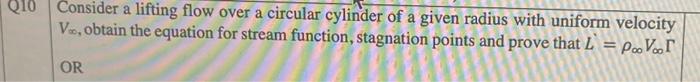 Solved Consider a lifting flow over a circular cylinder of a | Chegg.com