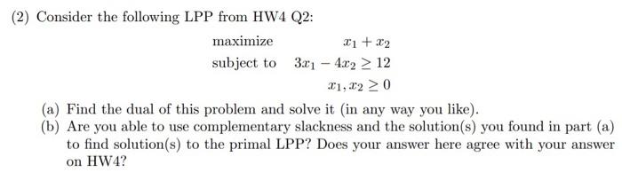 Solved (2) Consider the following LPP from HW4 Q2: maximize | Chegg.com