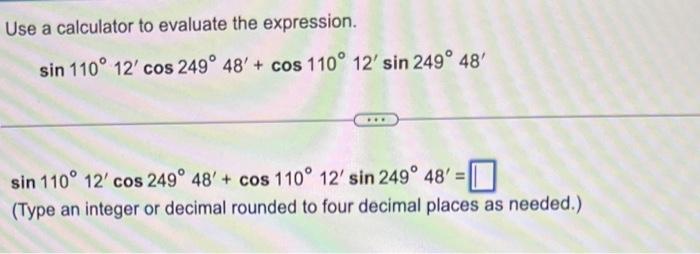 Solved Use a calculator to evaluate the expression. | Chegg.com