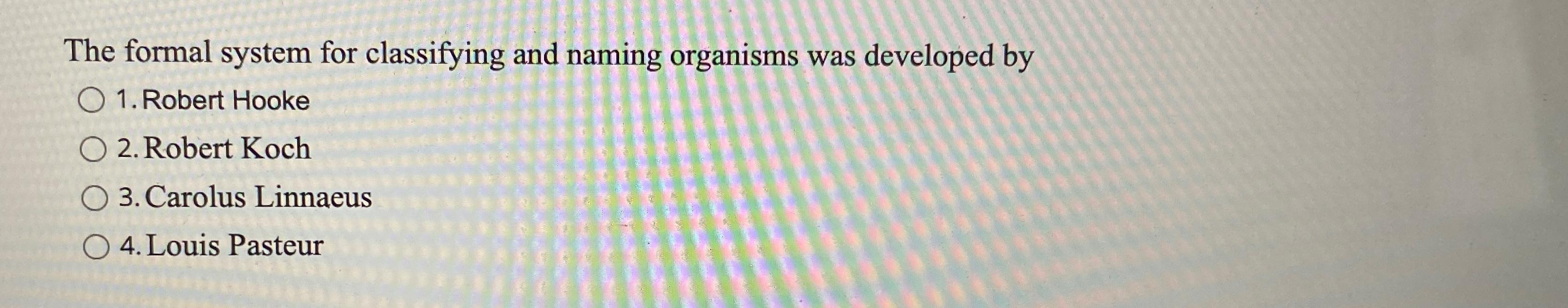 Solved The formal system for classifying and naming | Chegg.com