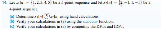Let {:x1[n]=1,2uarr,3,4,5} be a 5 -point sequence and | Chegg.com
