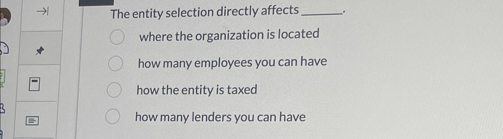 Solved The entity selection directly affectswhere the | Chegg.com