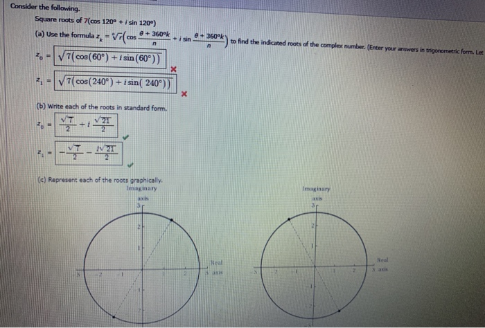 Solved Consider the following. Square roots of 7(cos 120° + | Chegg.com