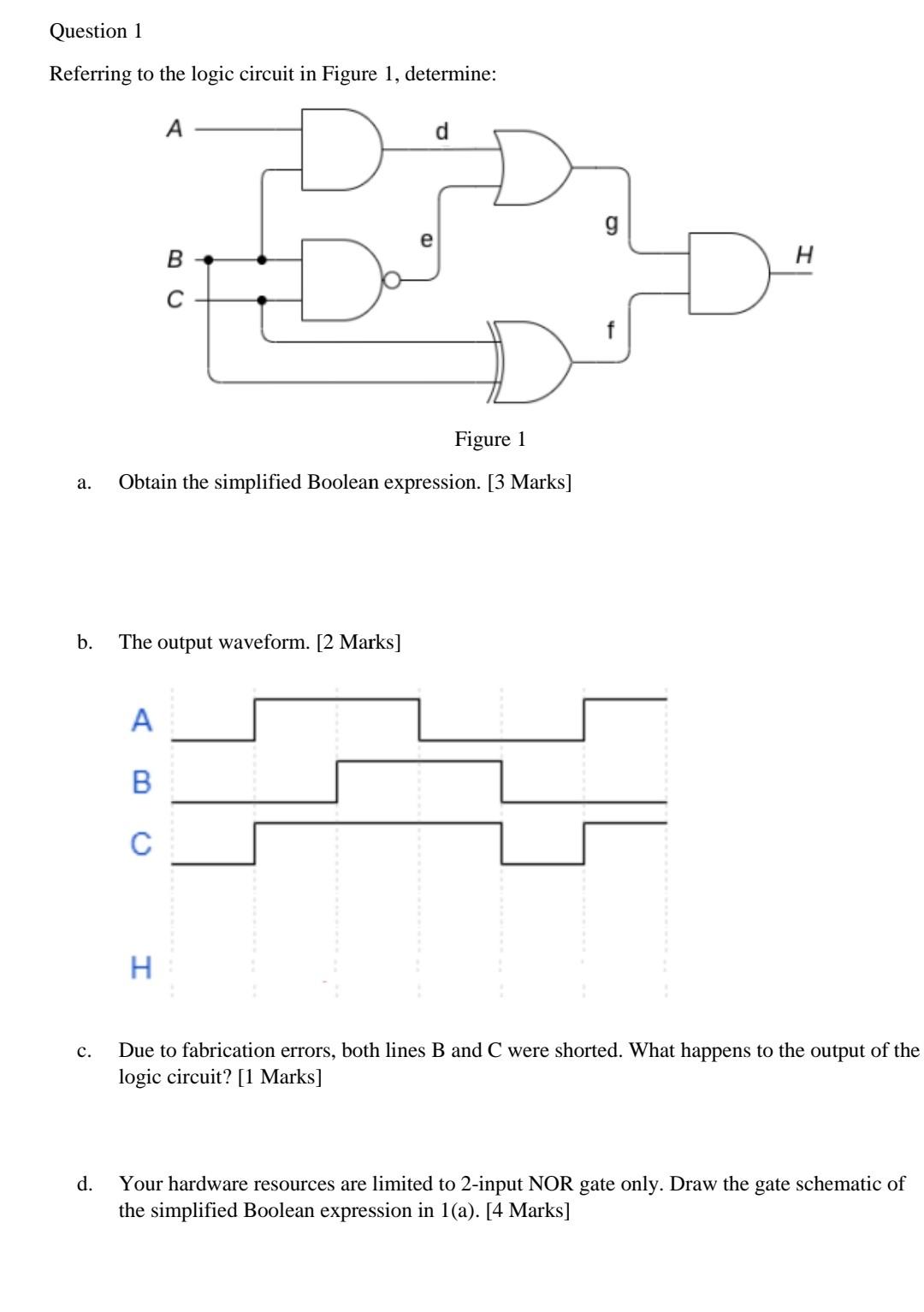 Solved Question 1 Referring to the logic circuit in Figure | Chegg.com