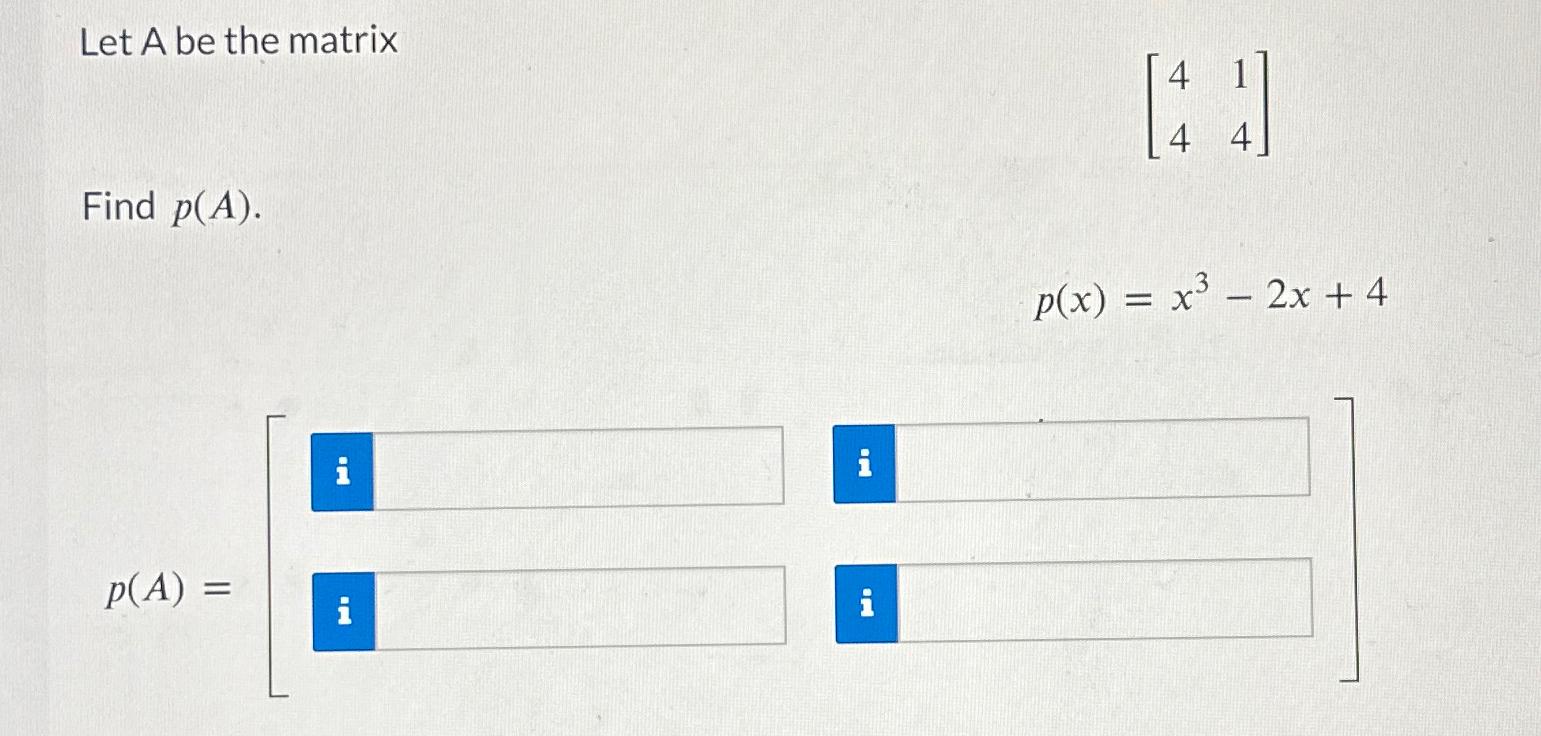 Solved Let A ﻿be the matrix[4144]Find | Chegg.com