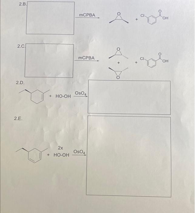 Solved 2.B. mCPBA 2.D. 2.E. | Chegg.com