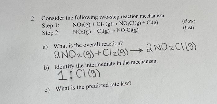 Solved 2. Consider the following two-step reaction | Chegg.com