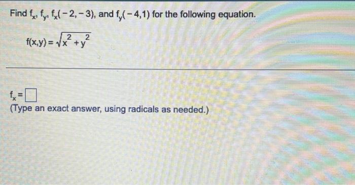 Solved Find fx′fy′fx(−2,−3), and fy(−4,1) for the following | Chegg.com
