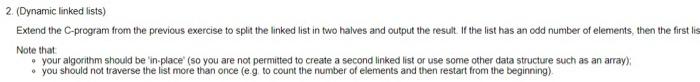 Solved 2 Dynamic Linked Lists Extend The C Program From 1622