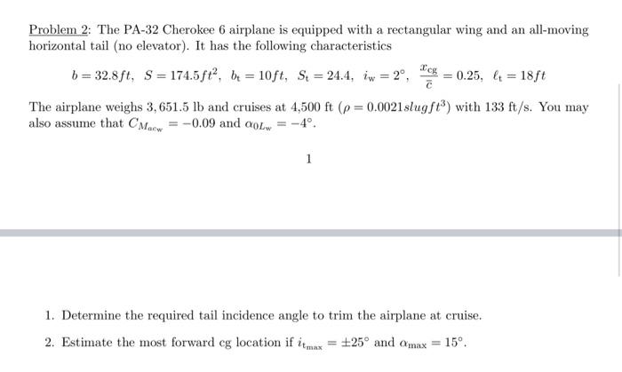 Solved Problem 2: The PA-32 Cherokee 6 airplane is equipped | Chegg.com