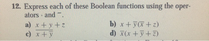 Solved Express each of these Boolean functions using the | Chegg.com