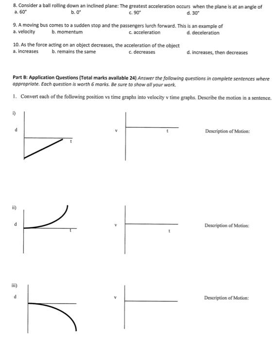 Solved 8. Consider a ball rolling down an inclined plane: | Chegg.com