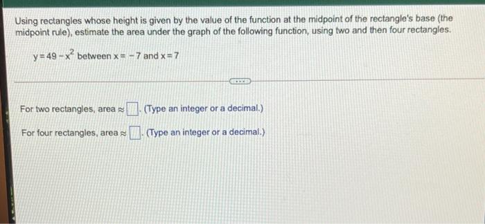 Solved Using rectangles whose height is given by the value | Chegg.com