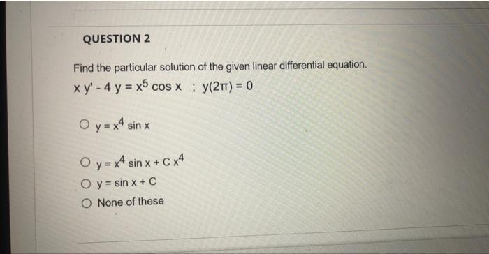 Solved Find the particular solution of the given linear | Chegg.com