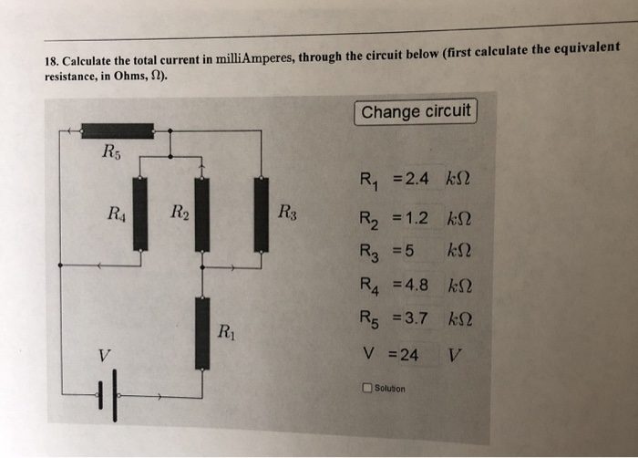 Solved 18. Calculate the total current in milliAmperes, | Chegg.com