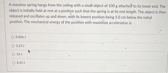 Solved A massless spring hangs from the ceiling with a small | Chegg.com