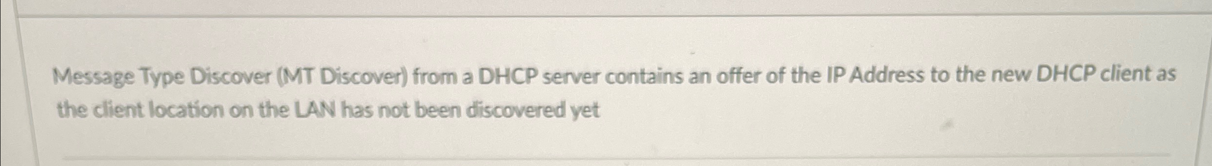 Solved Message Type Discover (MT Discover) ﻿from a DHCP | Chegg.com