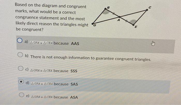 Solved Based on the diagram and congruent marks, what would | Chegg.com