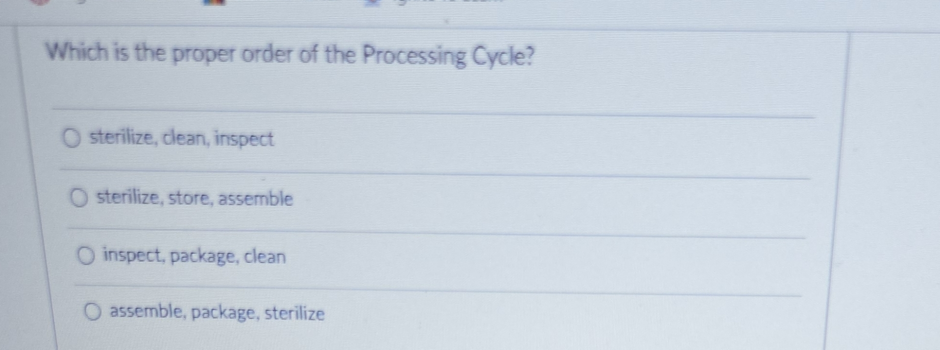Solved Which is the proper order of the Processing | Chegg.com