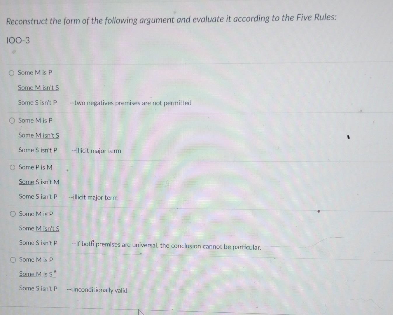 Reconstruct the form of the following argument and | Chegg.com