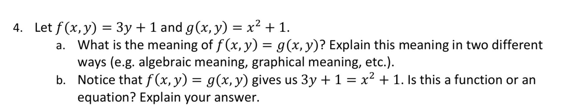 Solved Let f(x,y)=3y+1 ﻿and g(x,y)=x2+1.a. ﻿What is ﻿the | Chegg.com