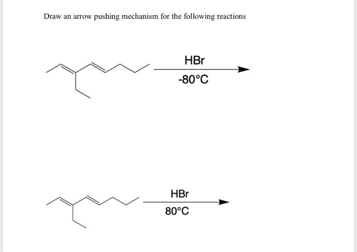 Solved Draw an arrow pushing mechanism for the following | Chegg.com