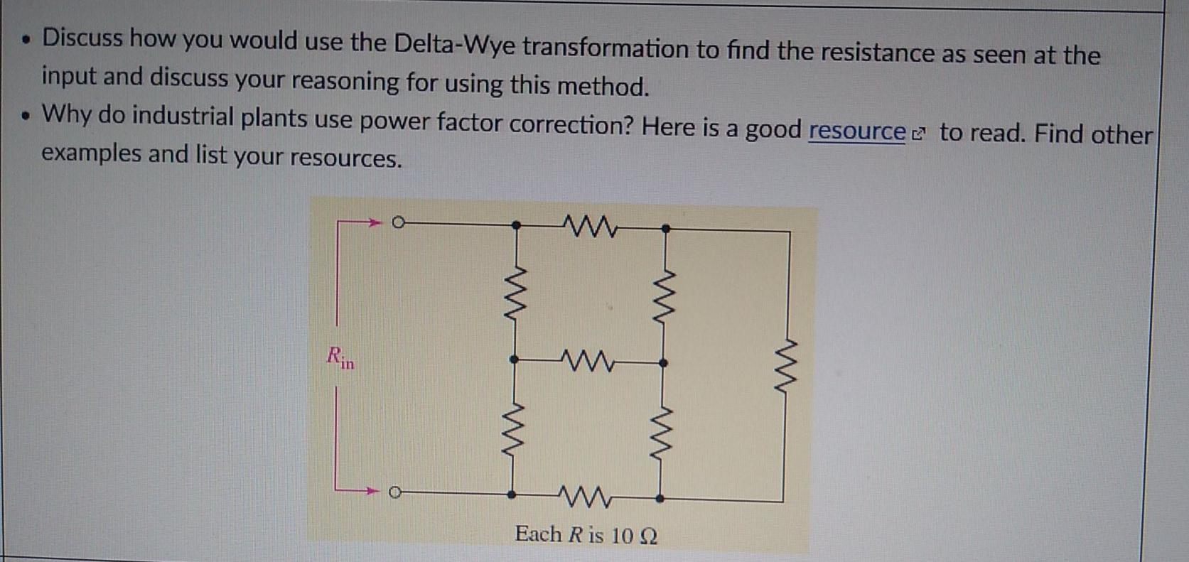 Solved • Discuss how you would use the Delta-Wye | Chegg.com