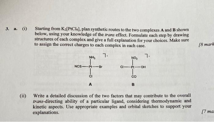 Solved Starting from K2[PtCl4], plan synthetic routes to the | Chegg.com