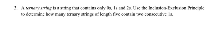 Solved 3. A ternary string is a string that contains only | Chegg.com