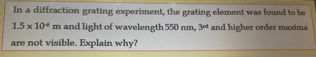 Solved In a diffraction grating experiment, the grating | Chegg.com