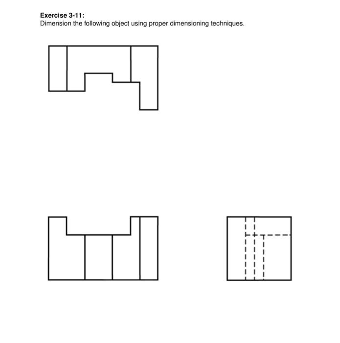 Solved Exercise 3-11: Dimension the following object using | Chegg.com