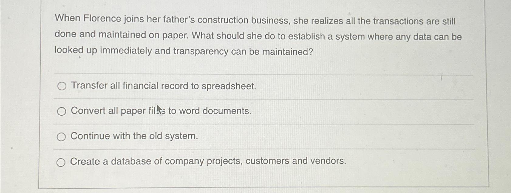 Solved When Florence joins her father's construction | Chegg.com