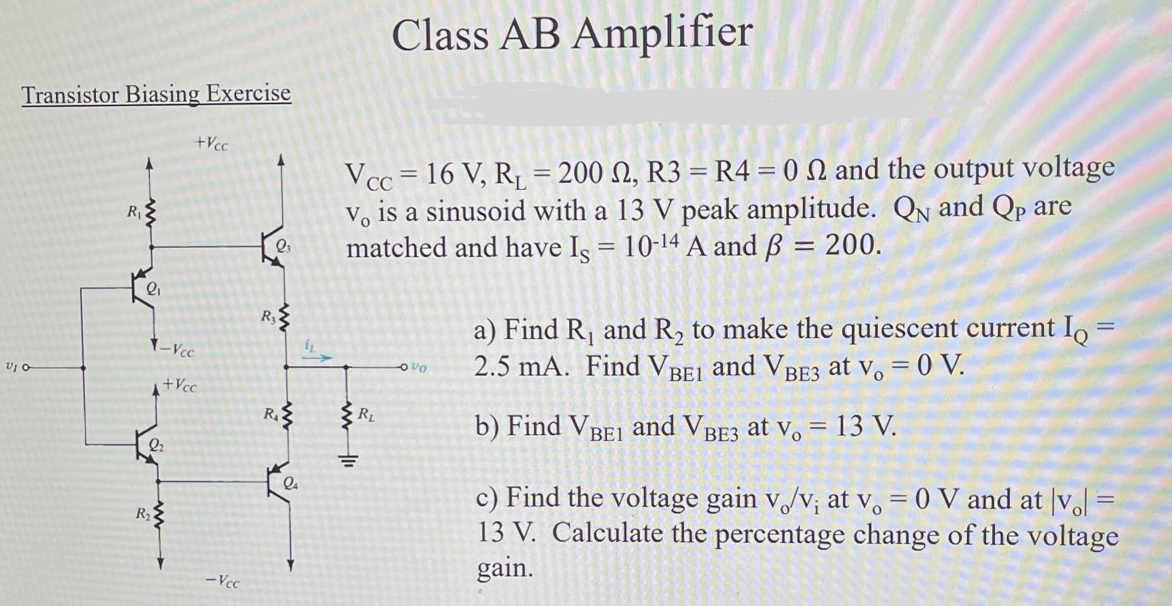 Solved Class Ab Amplifier ﻿transistor Biasing Exercise A