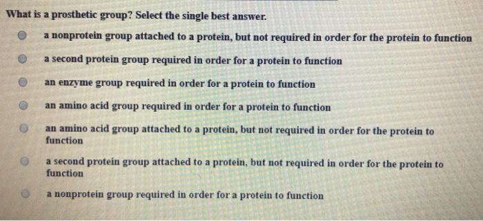 Solved What is a prosthetic group? Select the single best | Chegg.com