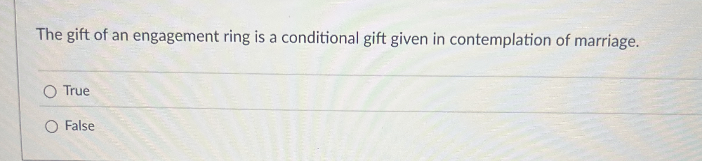 Solved The gift of an engagement ring is a conditional gift | Chegg.com