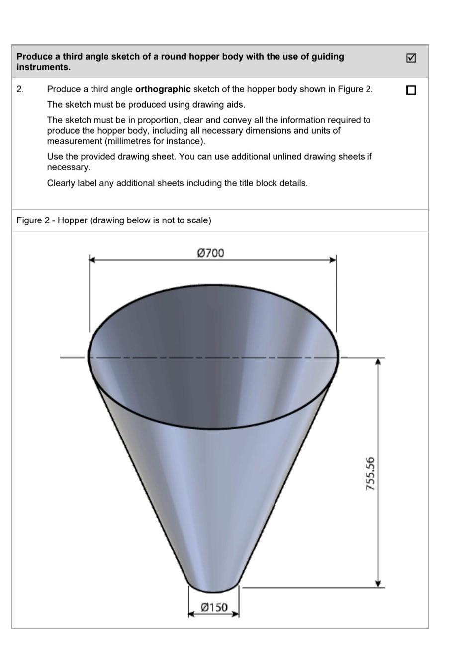 Solved Produce a third angle sketch of a round hopper body | Chegg.com