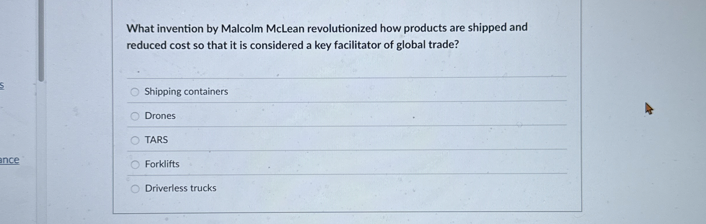 Solved What invention by Malcolm McLean revolutionized how | Chegg.com