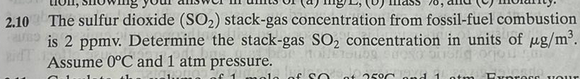 Solved 2.10 ﻿The sulfur dioxide (SO2) ﻿stack-gas | Chegg.com