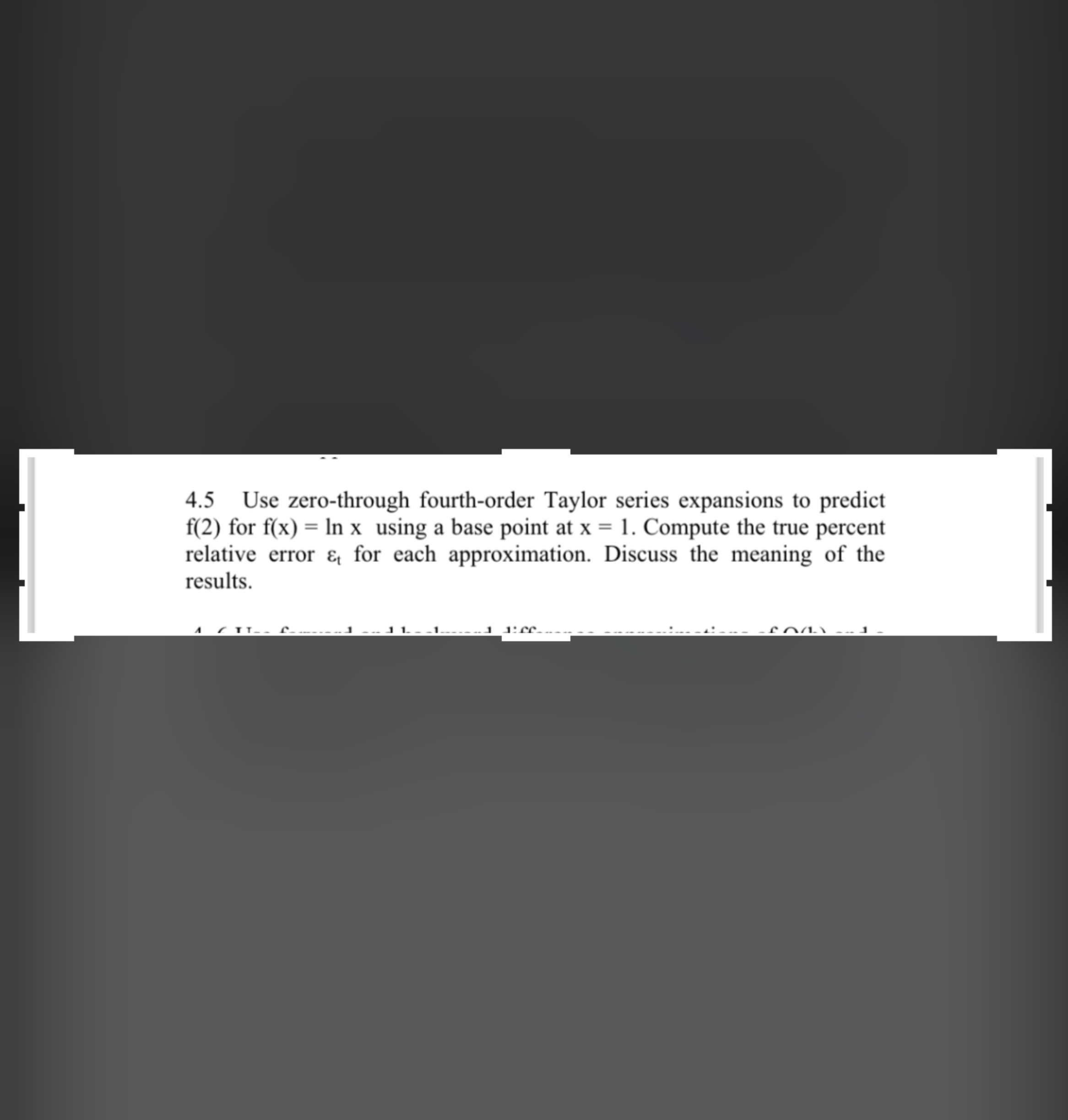 Solved 4.5 ﻿Use zero-through fourth-order Taylor series | Chegg.com