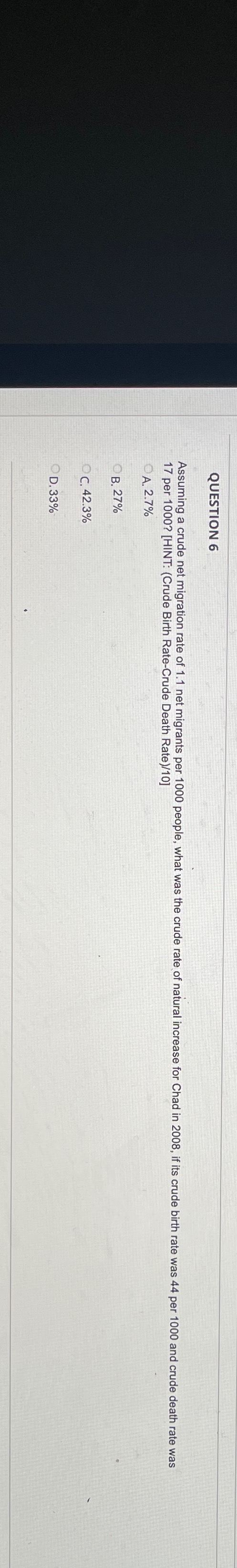 Solved QUESTION 6Assuming a crude net migration rate of 1.1 | Chegg.com
