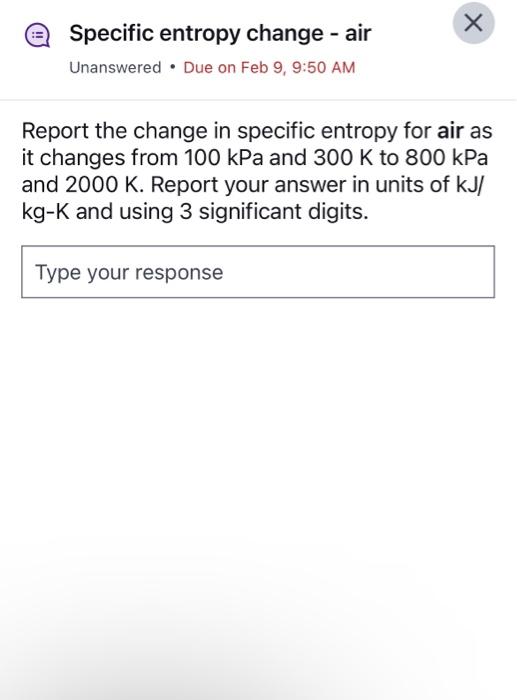 Solved ( Specific entropy change - air Unanswered • Due on | Chegg.com