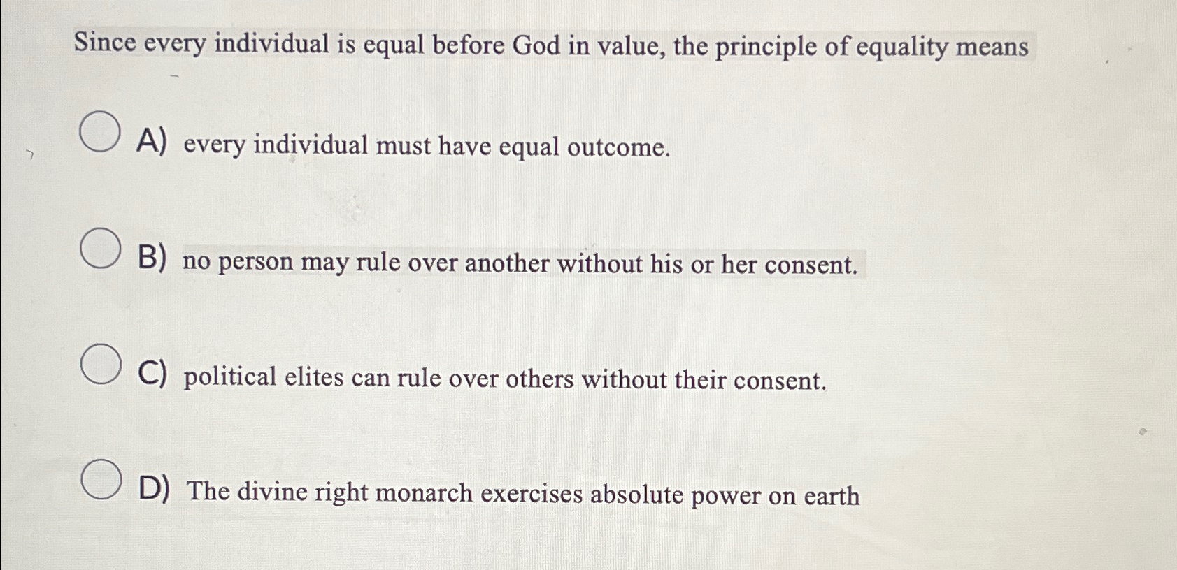 Solved Since every individual is equal before God in value, | Chegg.com