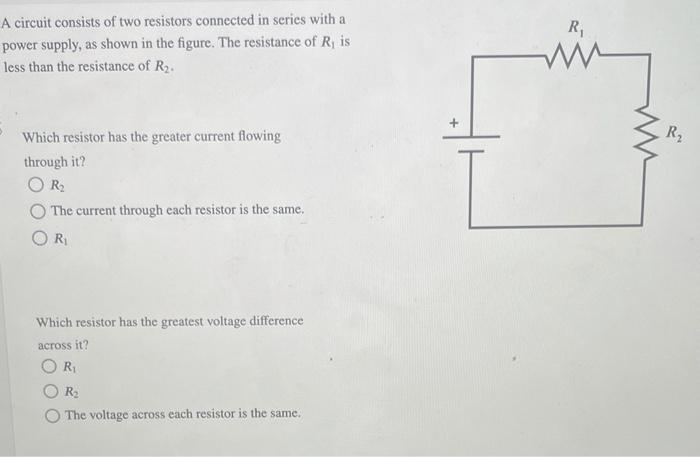Solved A circuit consists of two resistors connected in | Chegg.com
