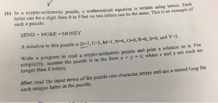 Solved (b) In a crypto-arithmetic puzzle, a mathematical | Chegg.com