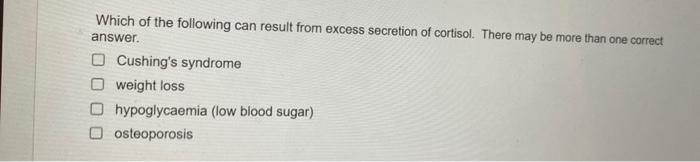 Solved Which of the following can result from excess | Chegg.com