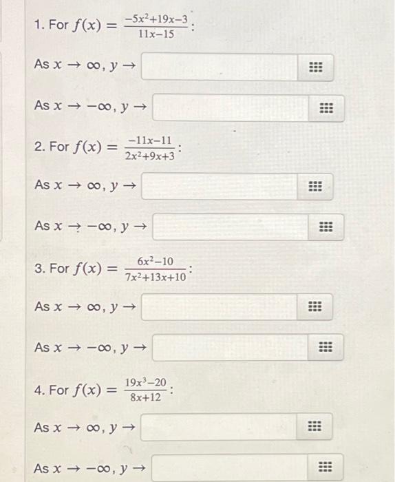 Solved f(x)=11x−15−5x2+19x−3 →∞,y→ →−∞,y→ | Chegg.com