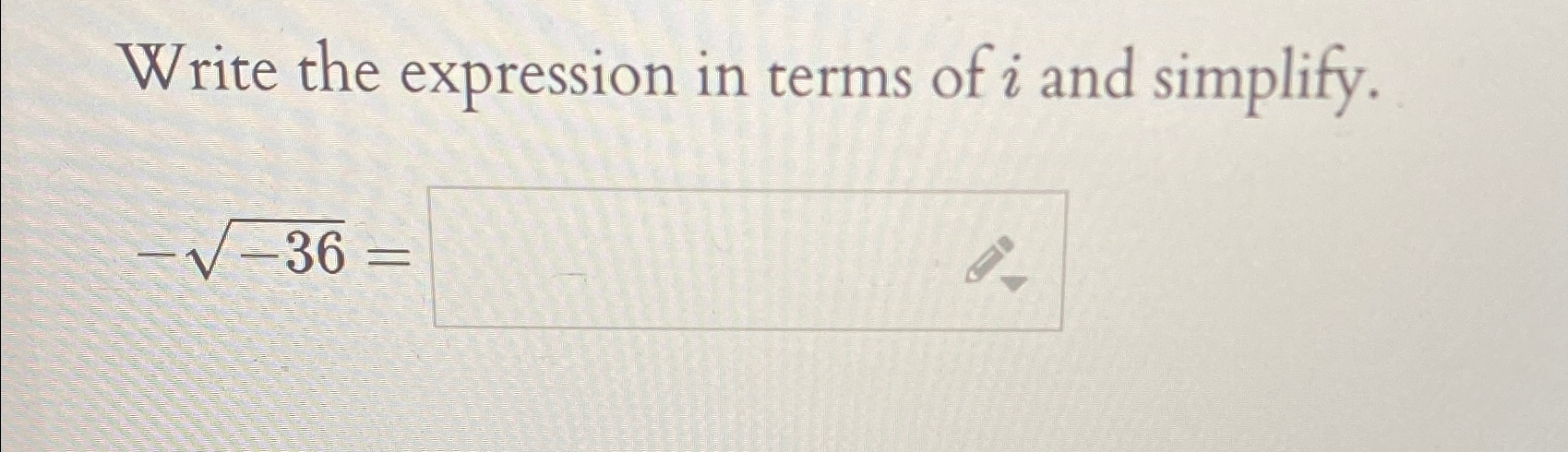 Solved Write the expression in terms of i and | Chegg.com